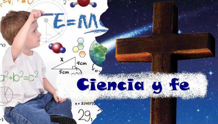 Ciencia y fe – Comunion Internacional de la Gracia